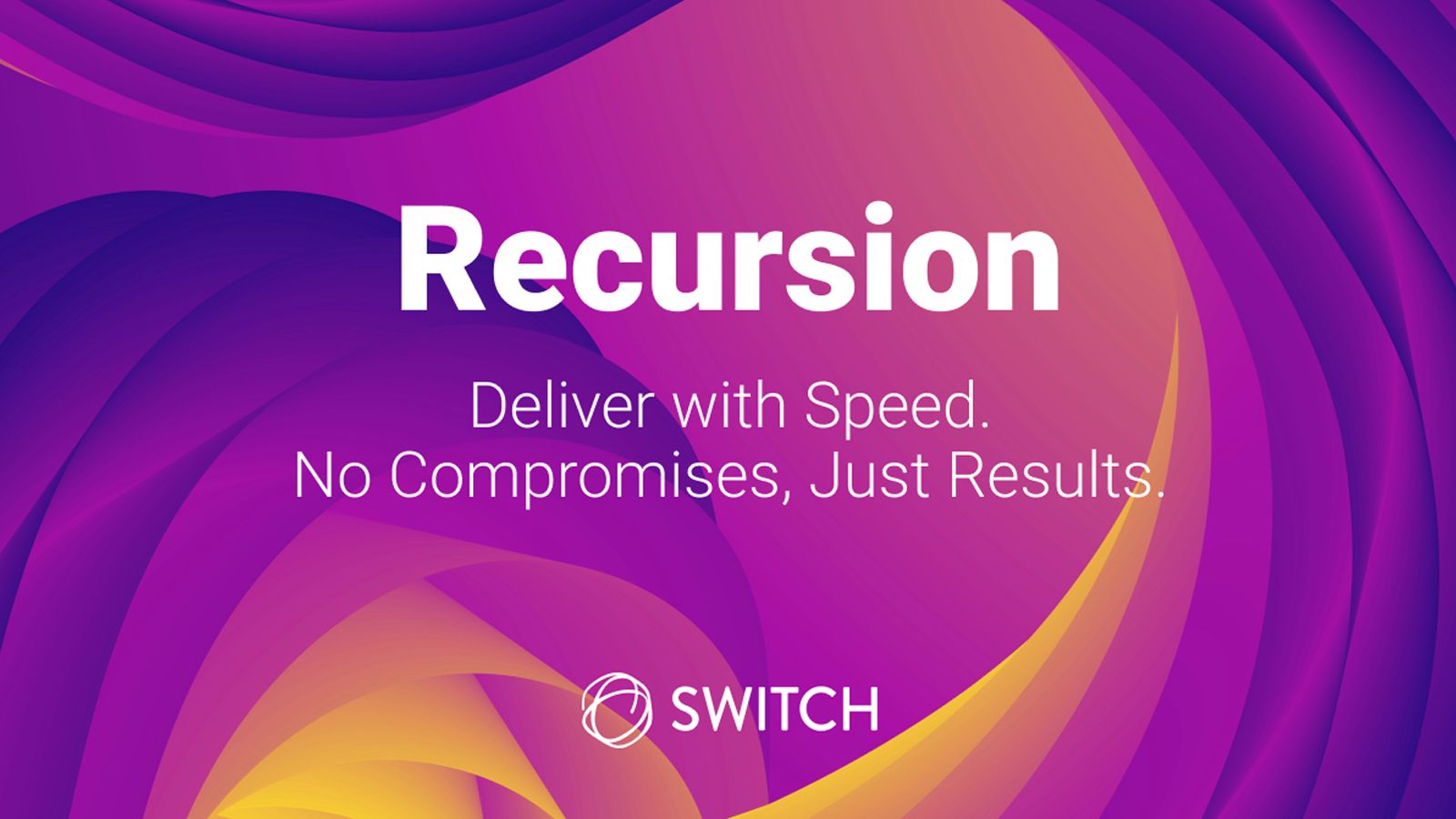 Recursion by Switch Recursion by Switch