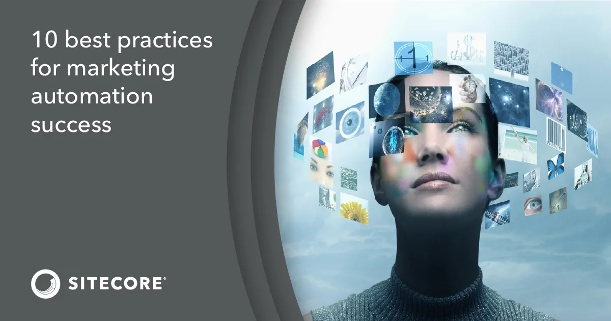 10 best practices for marketing automation success | Sitecore