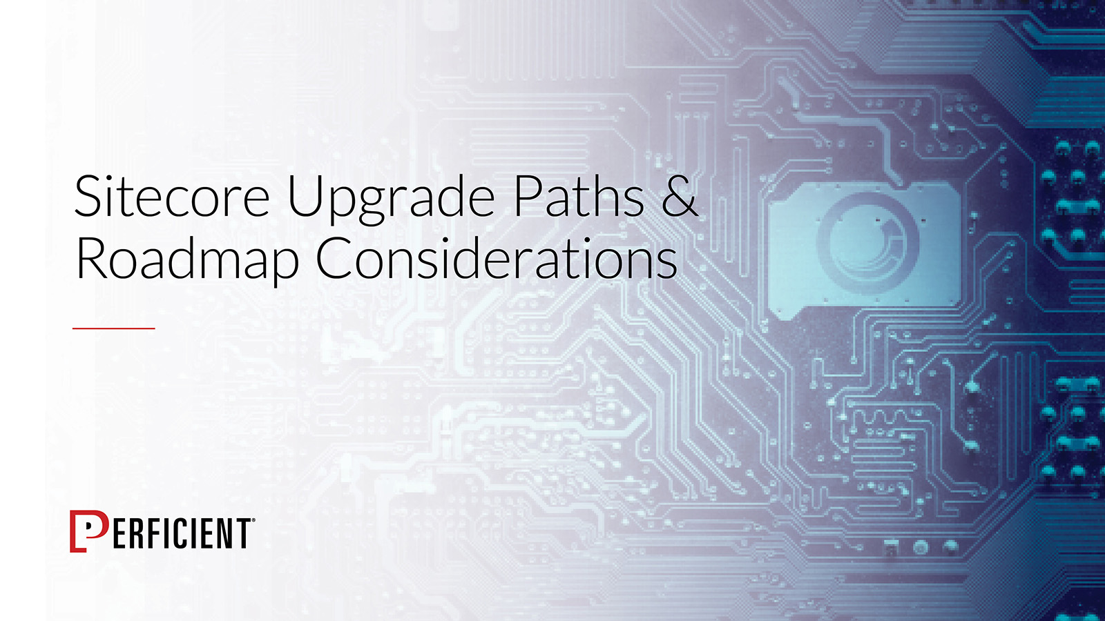 Perficient Managed Cloud Upgrade