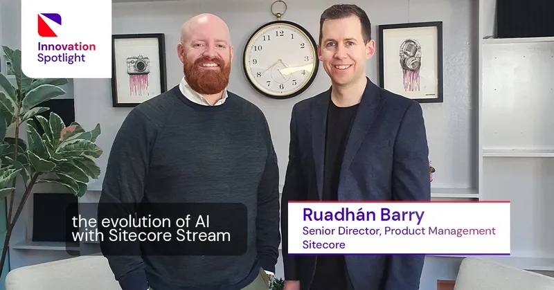 Navigating the AI revolution with Sitecore: Insights from Digital Visionaries Episode 2 | Sitecore