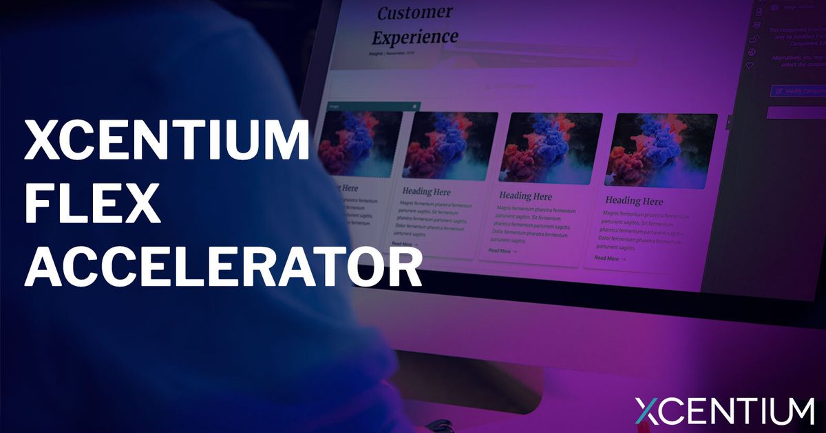XCentium Flex Accelerator