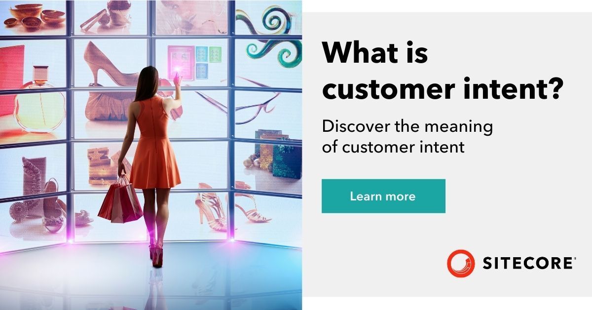 What is Customer Intent? | Sitecore
