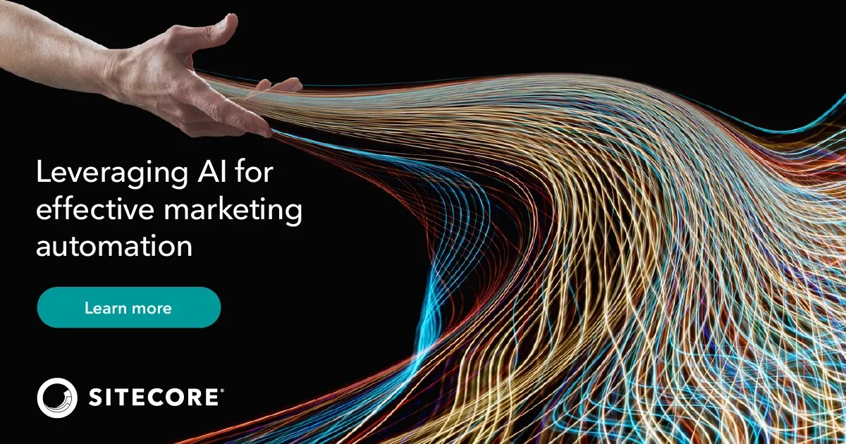 Leveraging AI for Effective Marketing Automation | Sitecore Leveraging AI for Effective Marketing Automation | Sitecore