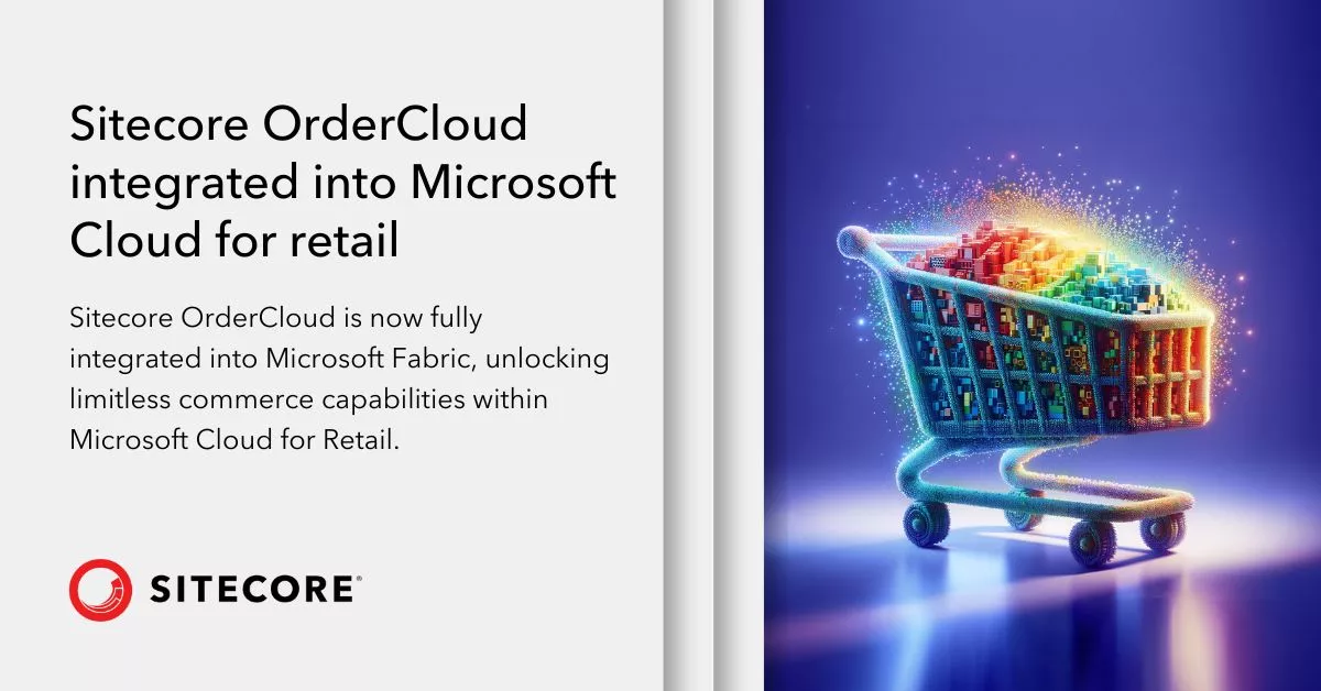 Sitecore OrderCloud now integrated with Microsoft Fabric
